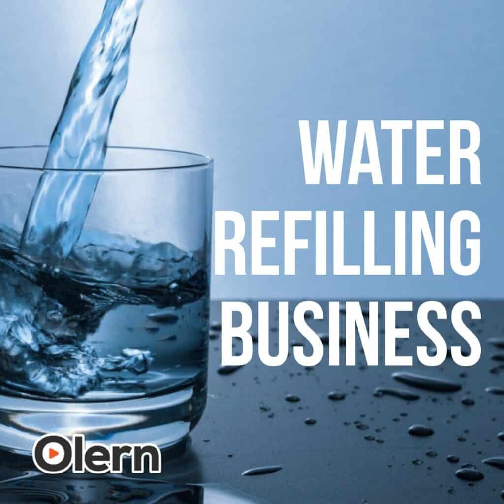 How To Start Your Own Water Refilling Business - Olern AI for Business